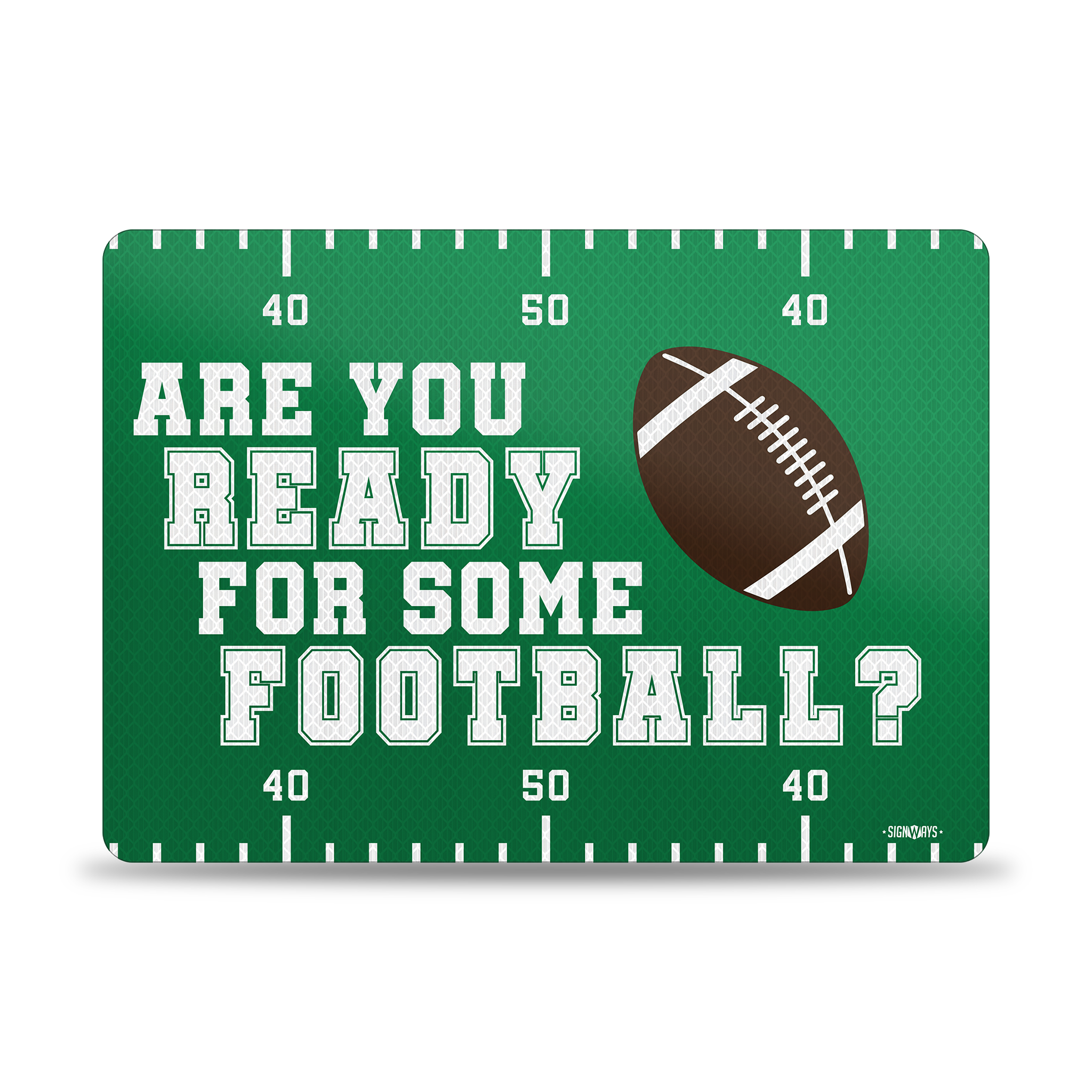 Football Yard Door Signs | Are You Ready for Some Football | 12x12 ...
