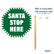 Interstate SignWays Candy Cane Santa Stop Here Stop Sign – Signs By ...
