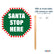Interstate SignWays Candy Cane Santa Stop Here Stop Sign – Signs By ...