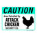 Signways, Caution Attack Chicken Security Co SignHigh Quality ...