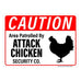 Signways, Caution Attack Chicken Security Co SignHigh Quality ...